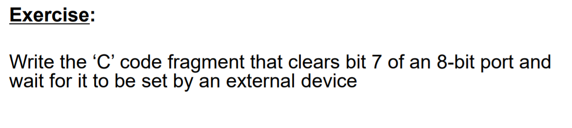 Solved Exercise: Write the 'C' code fragment that clears bit | Chegg.com