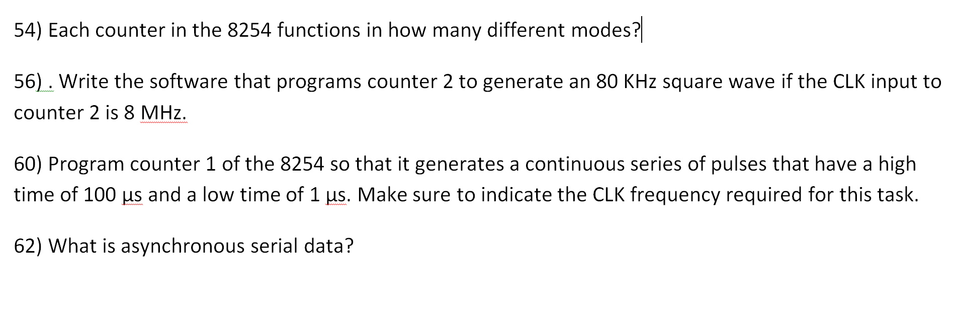 Solved 54) Each counter in the 8254 functions in how many | Chegg.com