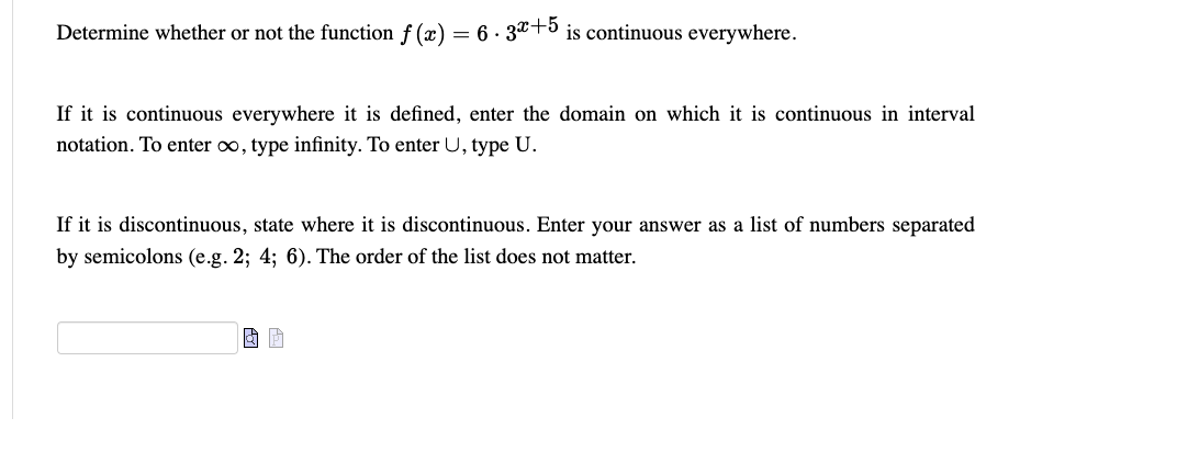 Solved Determine whether or not the function f(x)=6⋅3x+5 is | Chegg.com