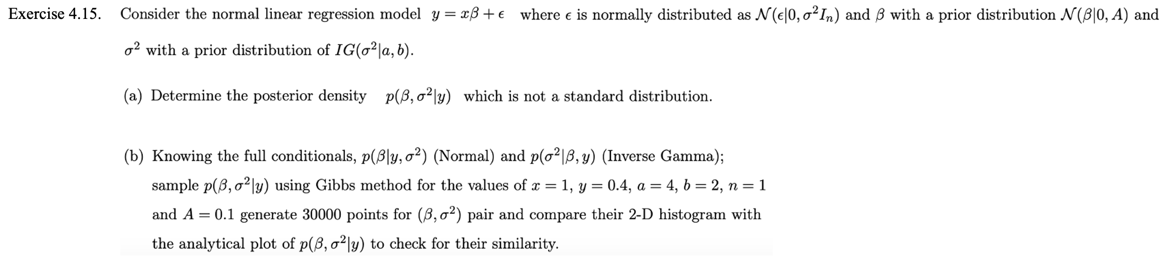 Solved Exercise 4.15. Consider the normal linear regression | Chegg.com
