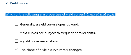 Solved 7. Yield curve Which of the following are properties | Chegg.com