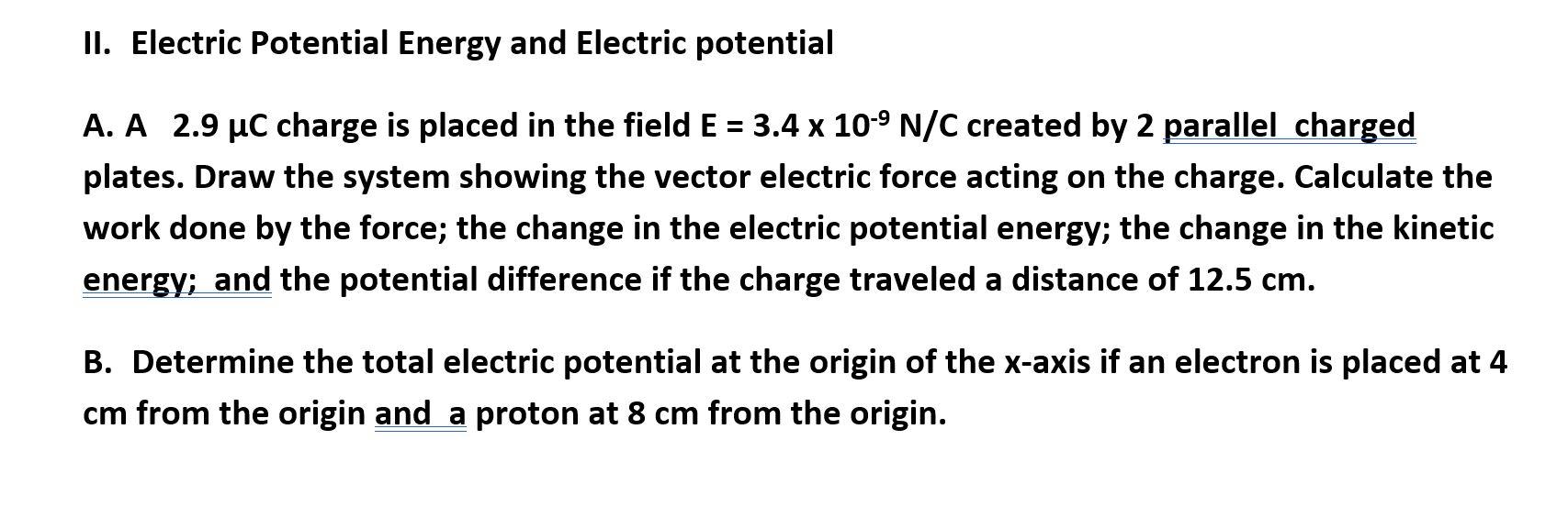 Solved II. Electric Potential Energy and Electric potential | Chegg.com