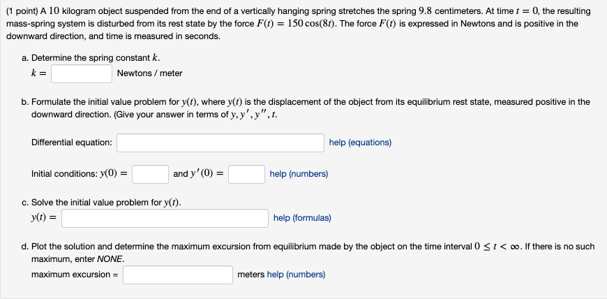 Solved (a) Determine the spring constant k, (b) Formulate | Chegg.com