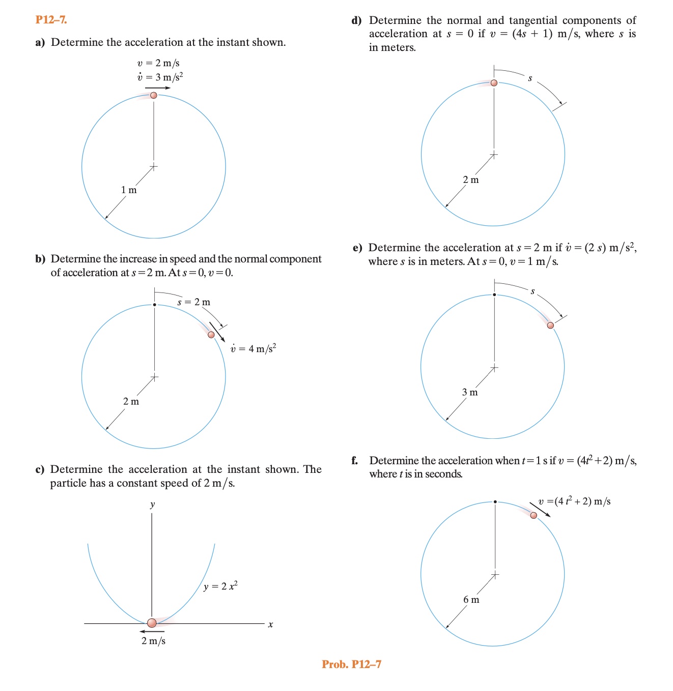 Solved P12 7 A ﻿determine The Acceleration At The Instant