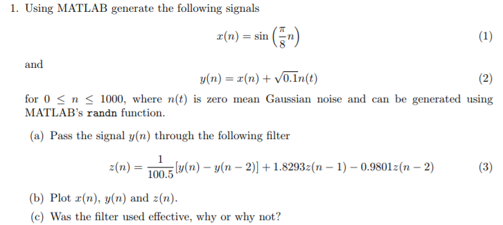 Solved 1. Using MATLAB generate the following signals r(n) = | Chegg.com