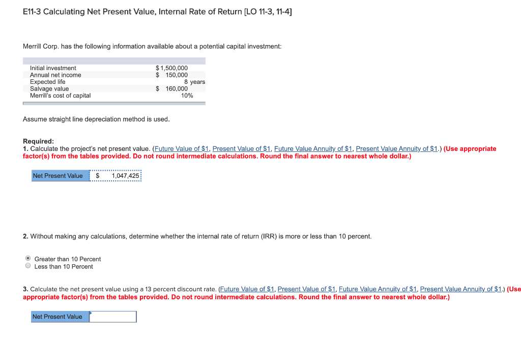 Solved E11-3 Calculating Net Present Value, Internal Rate of | Chegg.com