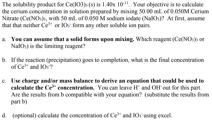 The solubility product for Ce(IO3)3( s) is | Chegg.com