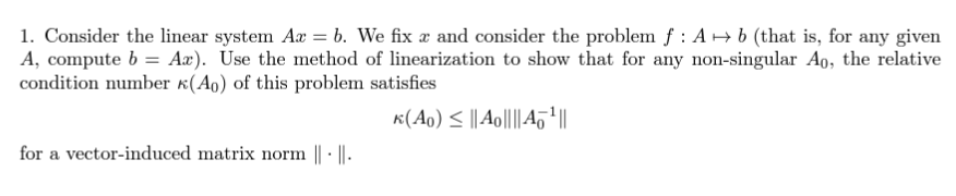 1. Consider the linear system Ax=b. We fix x and | Chegg.com
