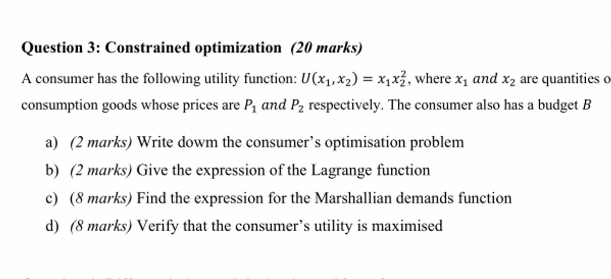 Solved Question 3: Constrained optimization (20 ﻿marks)A | Chegg.com