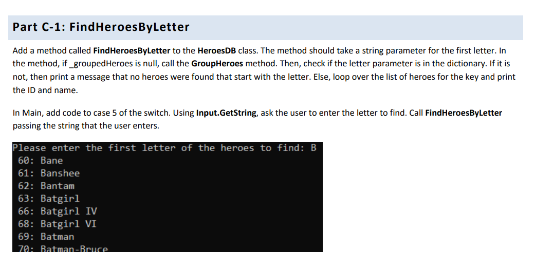 Solved C #Add a method called FindHeroesByLetter to the | Chegg.com