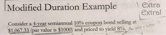 Solved Modified Duration Example extra extra! Consider a | Chegg.com