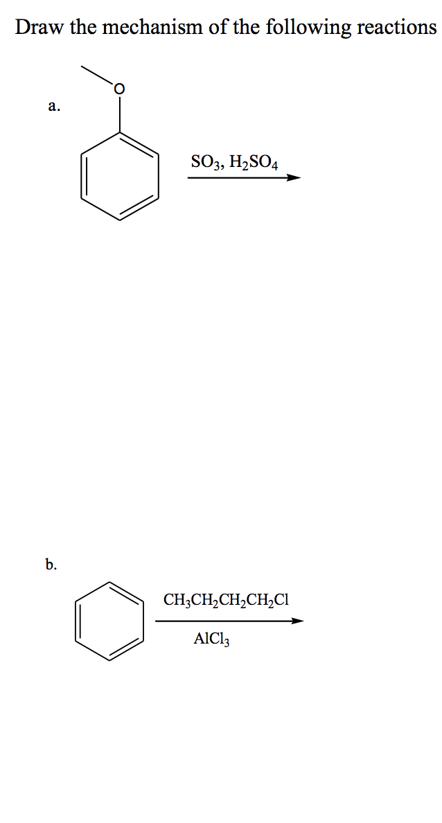 Solved Draw the mechanism of the following reactions a. SO3, | Chegg.com