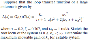 Solved Suppose that the loop transfer function of a large | Chegg.com