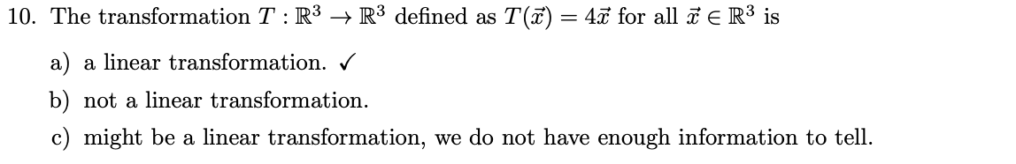 Solved 10. The transformation T : R3 R3 defined as T(T) = 47 | Chegg.com