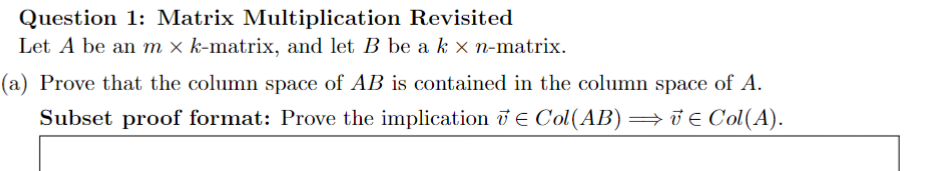 Solved Question 1: Matrix Multiplication Revisited Let A be | Chegg.com