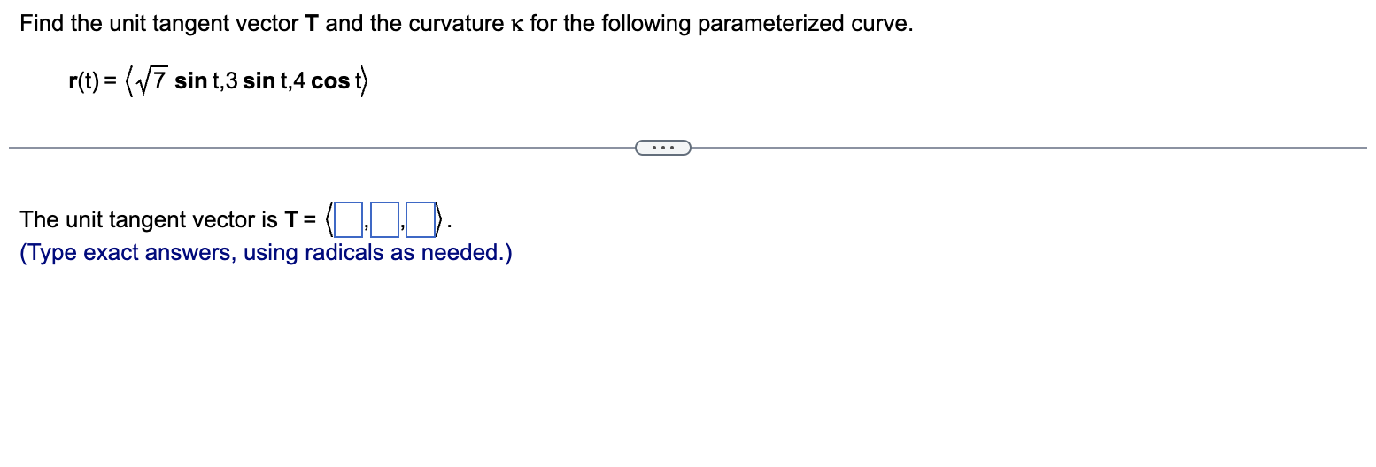 Solved Find the unit tangent vector T and the principal unit | Chegg.com