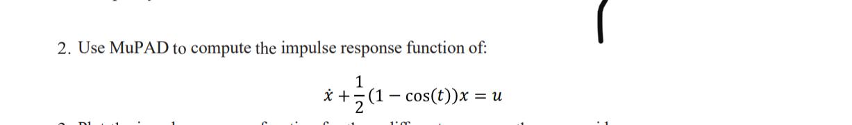 2. Use MuPAD to compute the impulse response function | Chegg.com