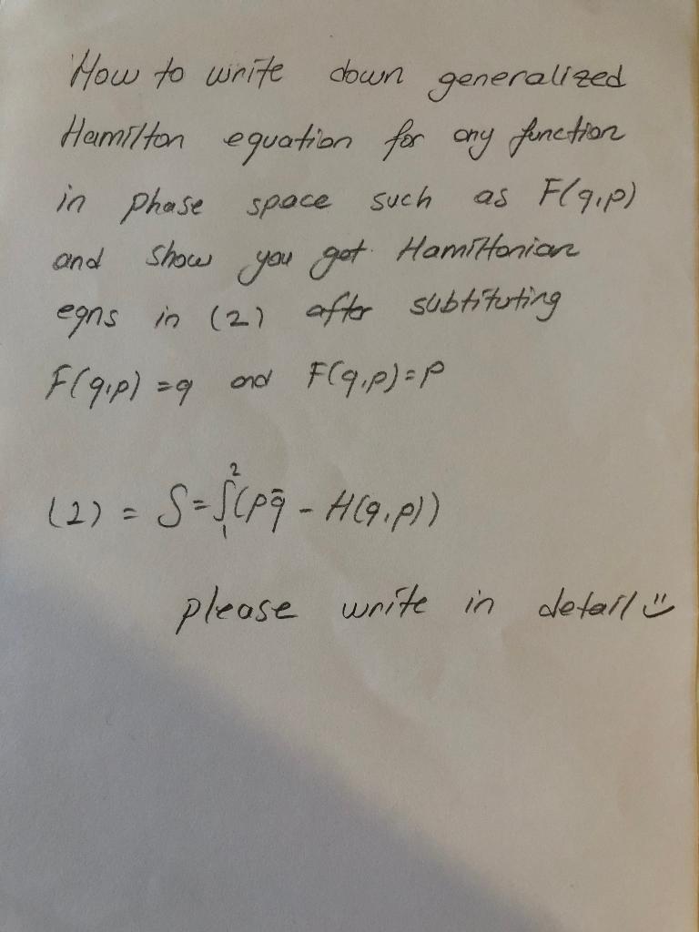 Solved How to write down generalized Hamilton equation for | Chegg.com