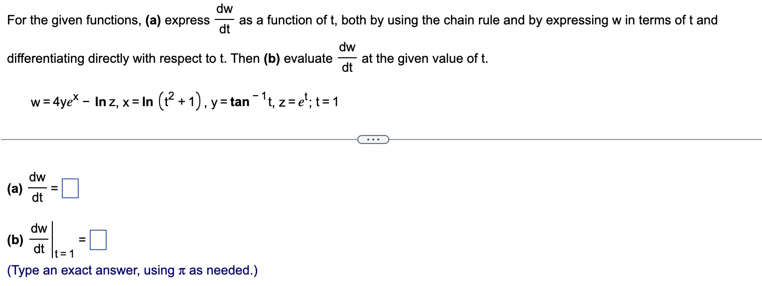 Solved For the given functions, (a) express dtdw as a | Chegg.com