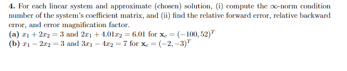Solved 4. For each linear system and approximate (chosen) | Chegg.com