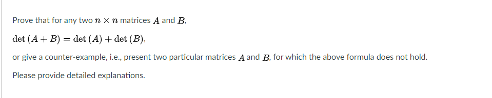 Solved Prove that for any two n x n matrices A and B det (A | Chegg.com