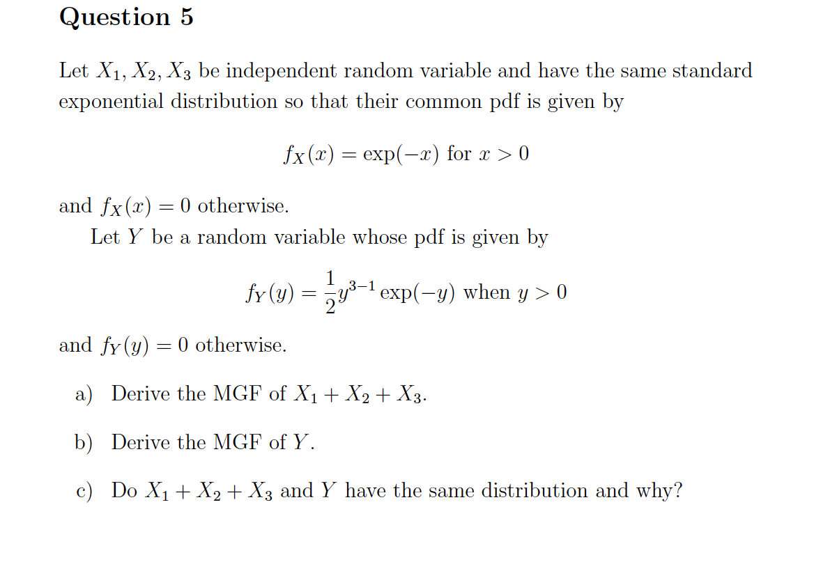 Solved Let X1,X2,X3 be independent random variable and have | Chegg.com
