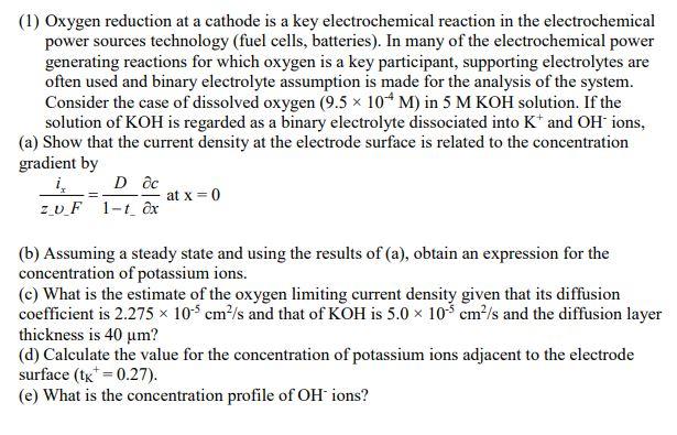 (1) Oxygen reduction at a cathode is a key | Chegg.com