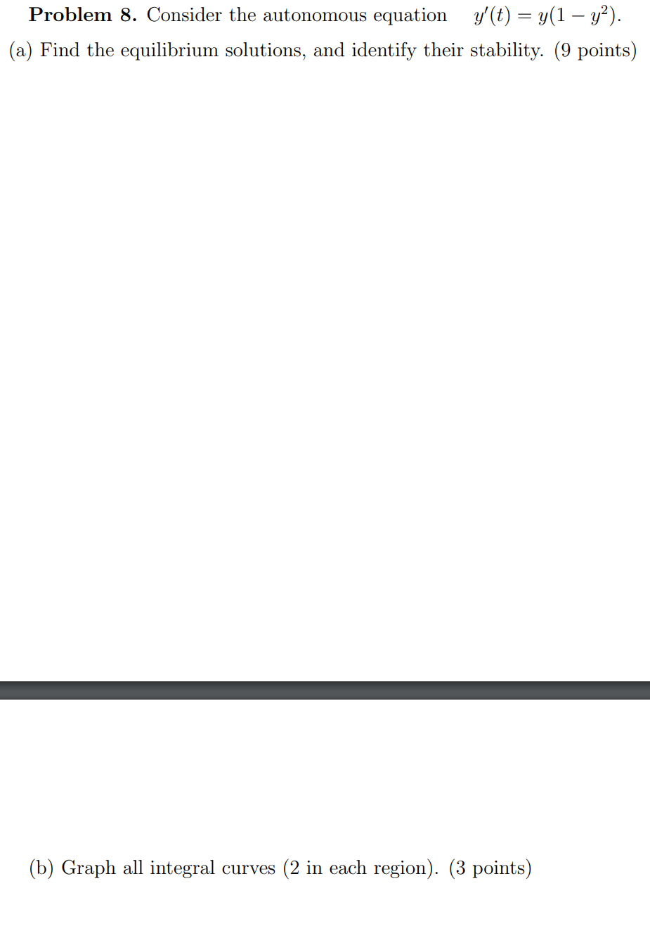Solved Problem 8. Consider the autonomous equation y'(t) = | Chegg.com
