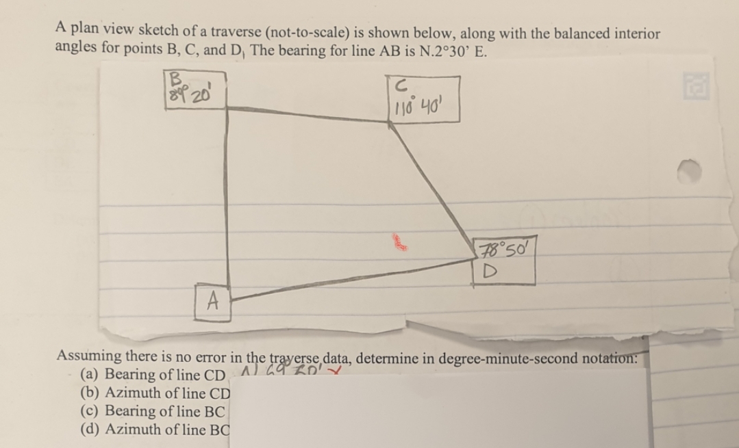 Solved A plan view sketch of a traverse (not-to-scale) is | Chegg.com