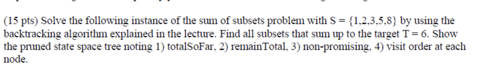 Solved (15 pts) Solve the following instance of the sum of | Chegg.com