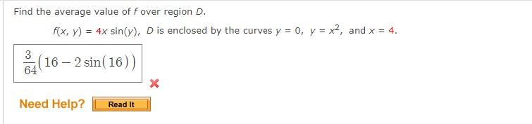 Solved Find the average value of f over region D. f(x, y) = | Chegg.com