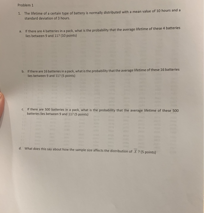Solved Problem 1 The lifetime of a certain type of battery | Chegg.com