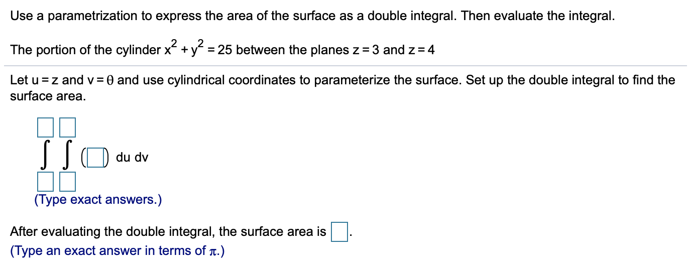 Solved Use a parametrization to express the area of the | Chegg.com