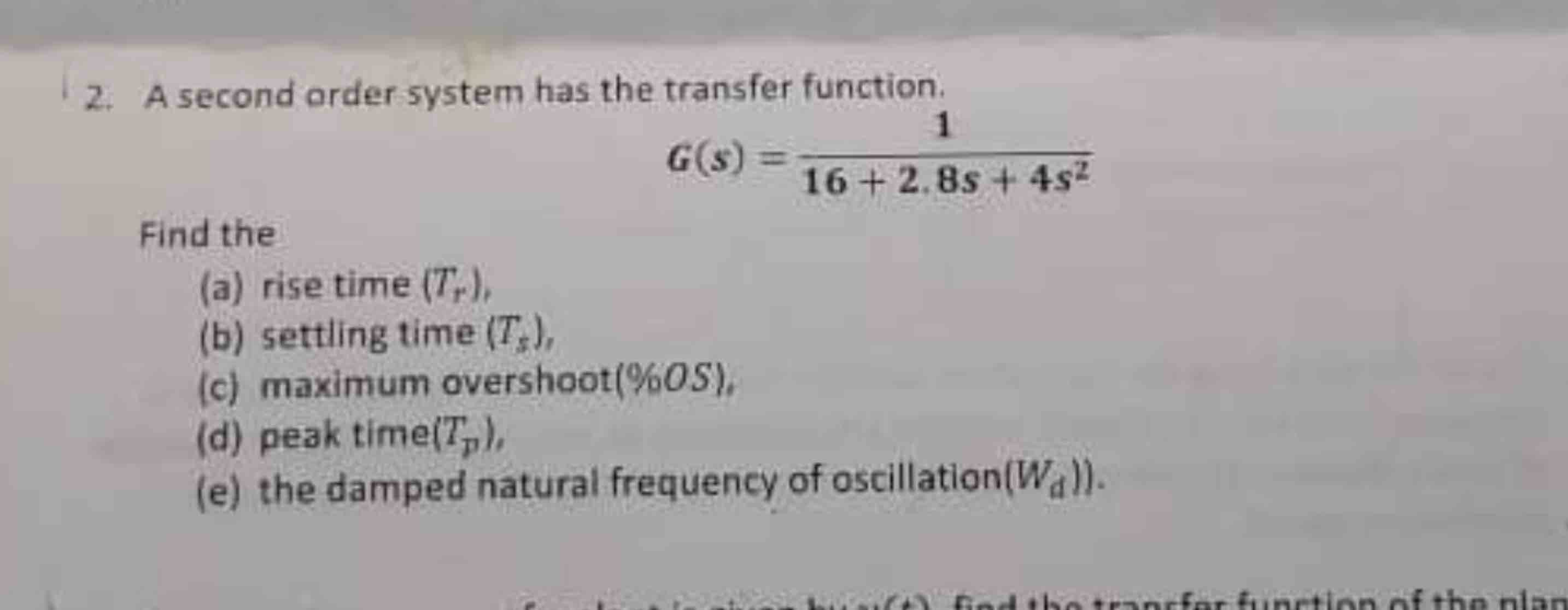 Solved A second order system has the transfer | Chegg.com