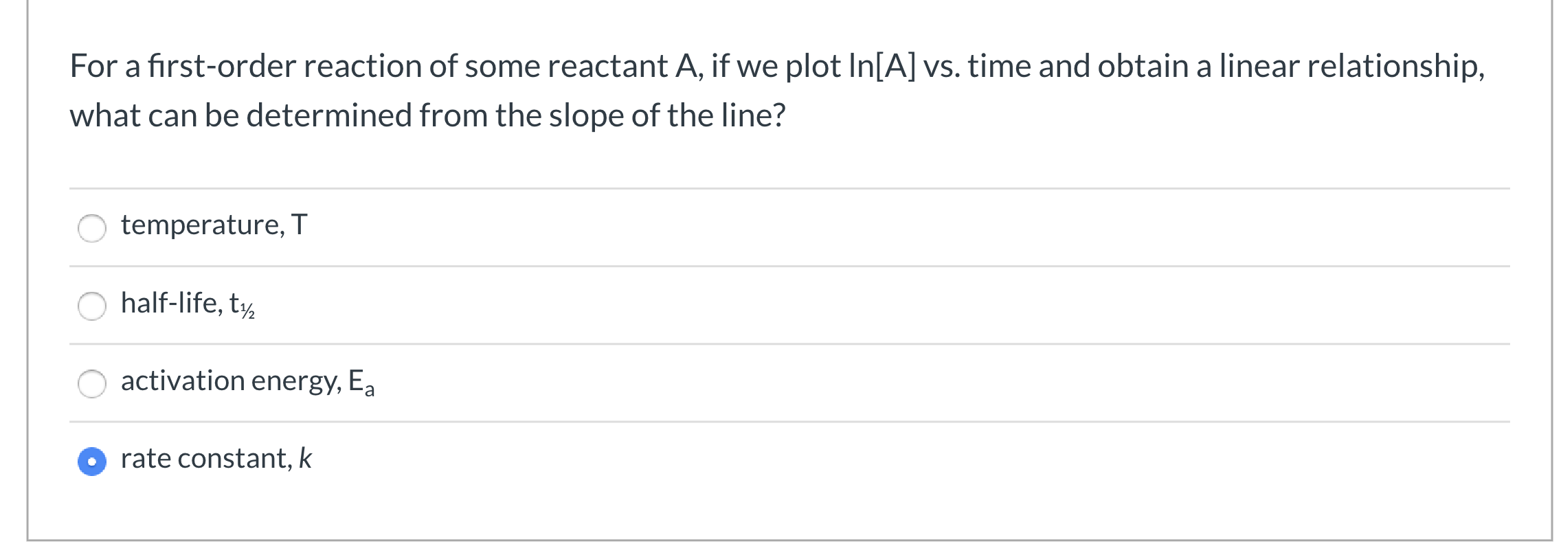 Solved For a first-order reaction of some reactant A, if we | Chegg.com
