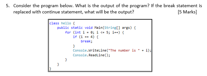 Solved 5. Consider the program below. What is the output of | Chegg.com