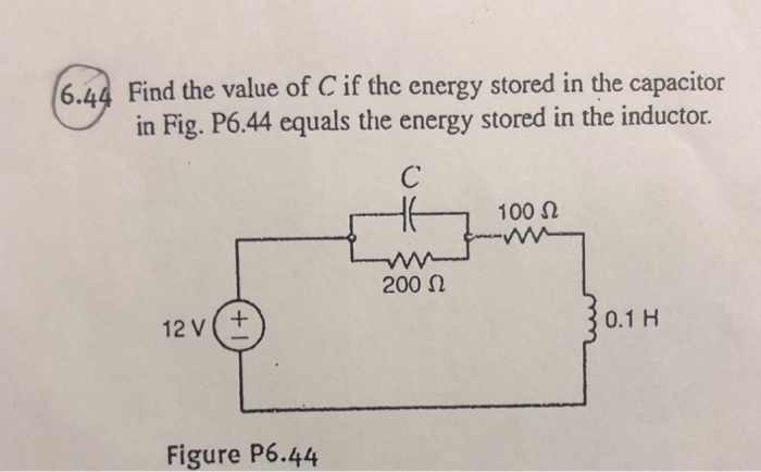 Solved 6.44 Find the value of C if the energy stored in the | Chegg.com