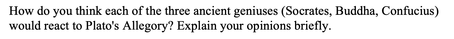 How do you think each of the three ancient geniuses | Chegg.com