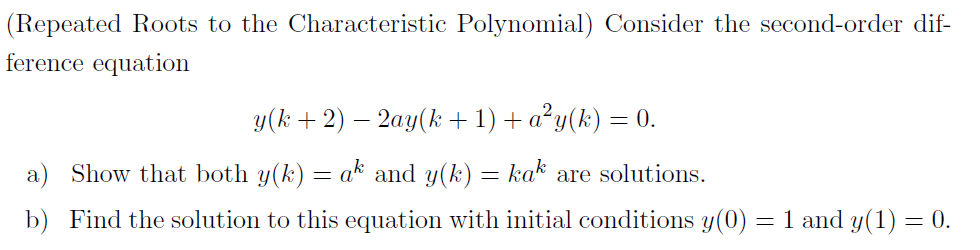 Solved (Repeated Roots to the Characteristic Polynomial) | Chegg.com