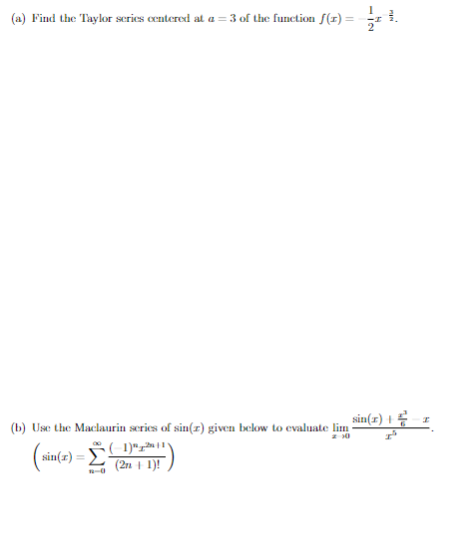 Solved (a) ﻿Find the Taylor scries centered at a=3 ﻿of the | Chegg.com
