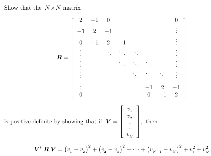 Solved Show that the N×N ﻿matrix Ris ﻿positive definite by | Chegg.com