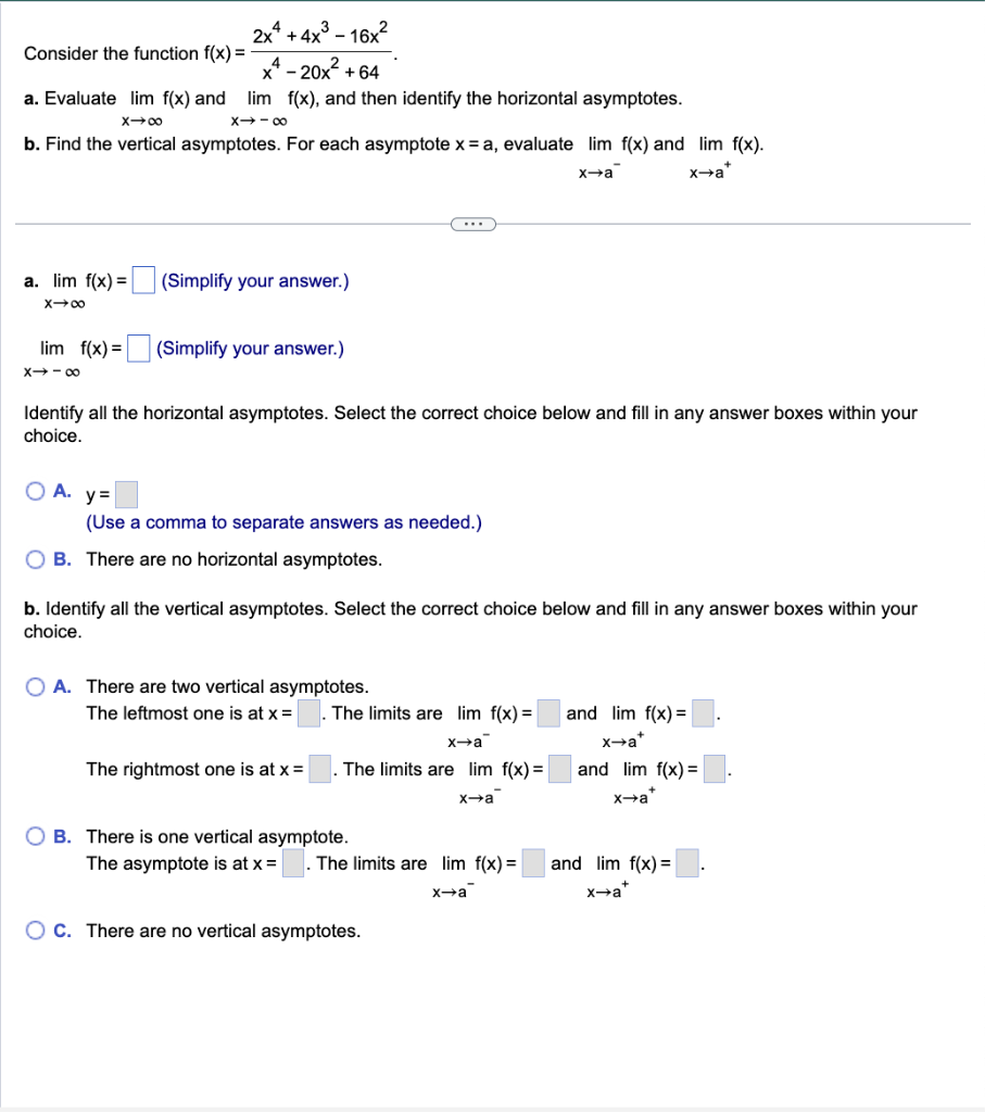 Solved Consider the function f(x)=x4−20x2+642x4+4x3−16x2 a. | Chegg.com