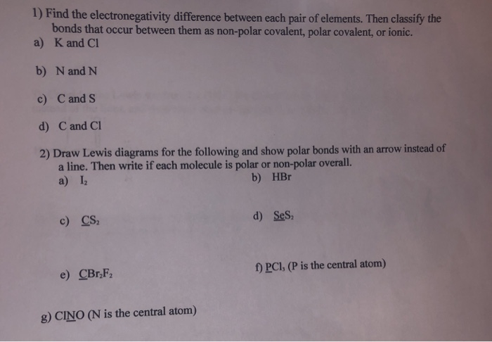 Solved 1) Find the electronegativity difference between each | Chegg.com