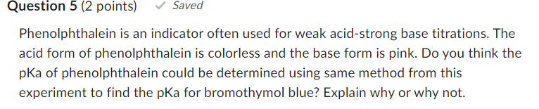 Solved Phenolphthalein is an indicator often used for weak | Chegg.com