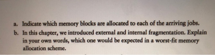 Solved Use the best-fit algorithm to indicate which memory | Chegg.com