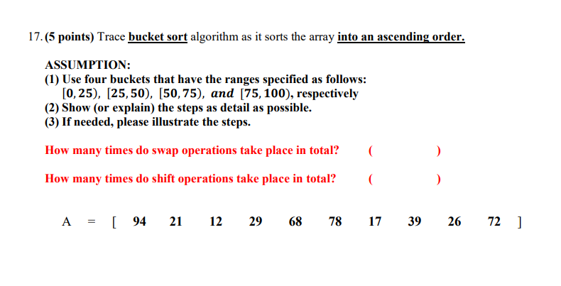 Solved 17. (5 points) Trace bucket sort algorithm as it | Chegg.com