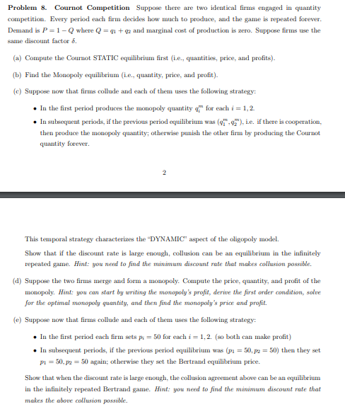 Solved Problem 8 Cournot Competition Suppose there are two | Chegg.com