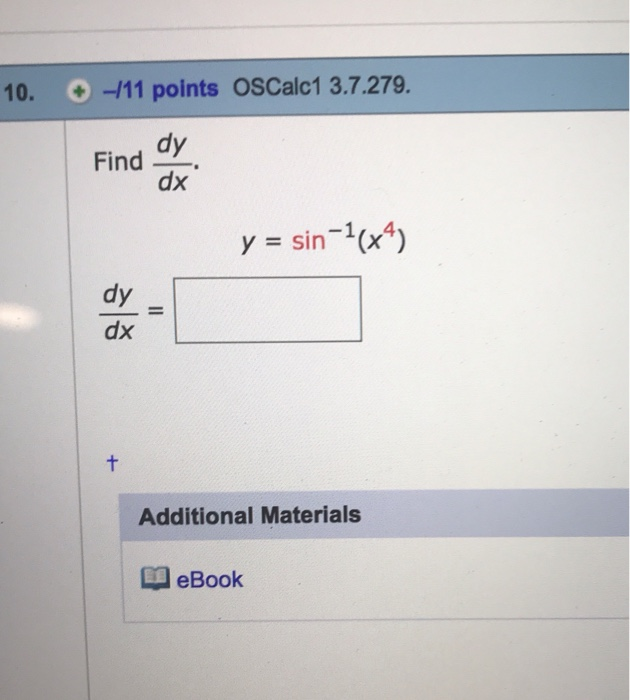 Solved 0-11 points OSCalc1 3.7.279. 10. dy Find dx y = | Chegg.com Solved 0-11 points OSCalc1 3.7.279. 10. dy Find dx y = | Chegg.com