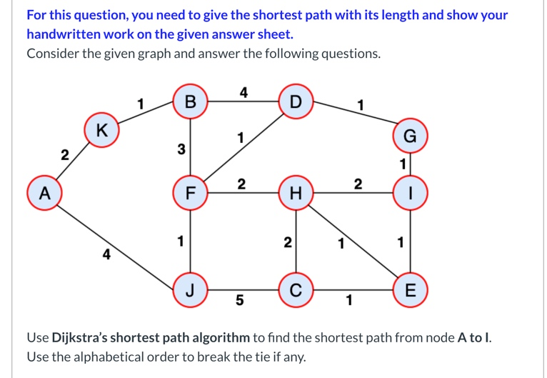Solved For this question, you need to give the shortest path | Chegg.com
