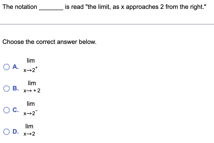 Solved The notation is read "the limit, ﻿as x ﻿approaches 2 | Chegg.com
